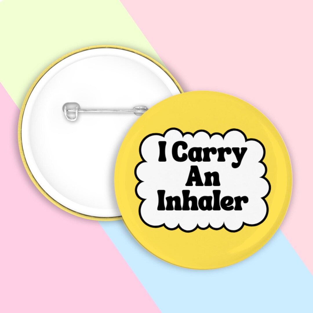 I Carry an Inhaler Badge | Asthma Awareness Pin | Medical Alert Safety ...