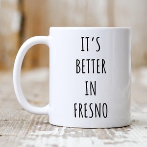 Fresno Mug, Funny Fresno Gift, Fresno Coffee Mug, Funny Coffee Mug ...