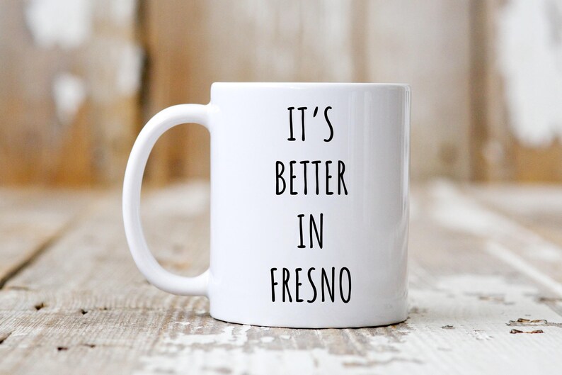 Fresno Mug, Funny Fresno Gift, Fresno Coffee Mug, Funny Coffee Mug ...