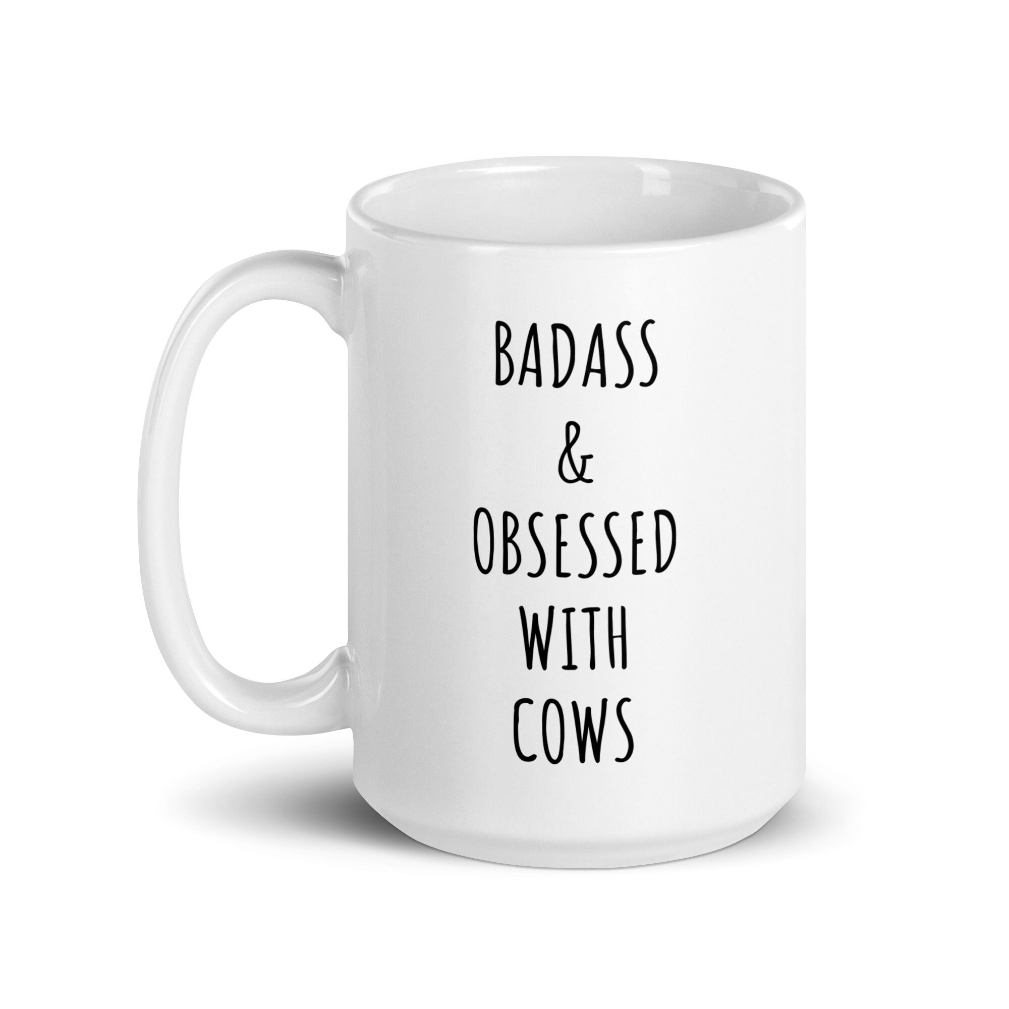 Cow Mug, Badass and Obsessed With Cows Mug, Cow Lover Gift, Cow Gift ...
