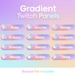 Gradient Twitch Panels Pack: Clean Stream Overlay Templates - Etsy