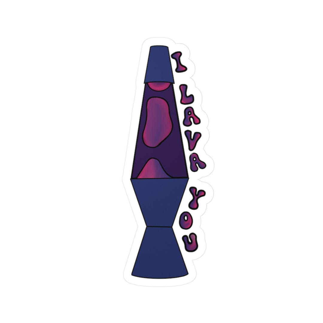 I Lava You Lava Lamp Kiss-cut Vinyl Decal - Etsy