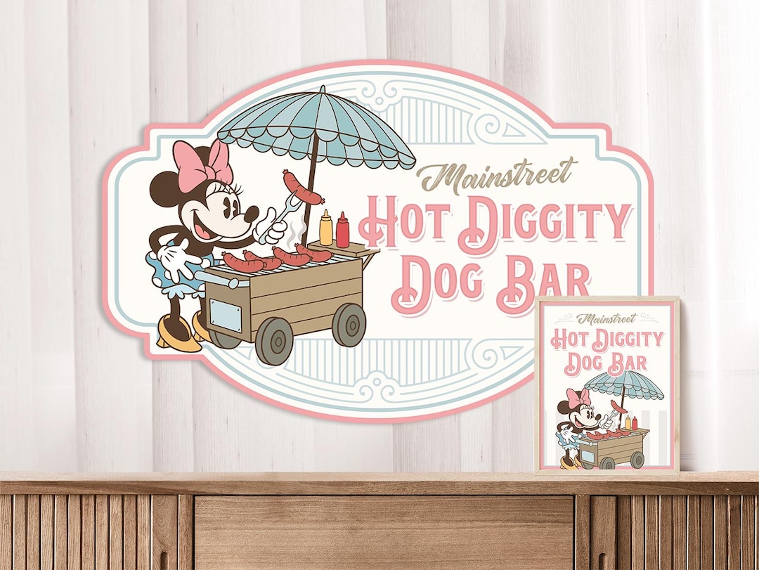 Disneyland Birthday Signage, Mainstreet Hot Diggity Dog Bar Party Sign ...