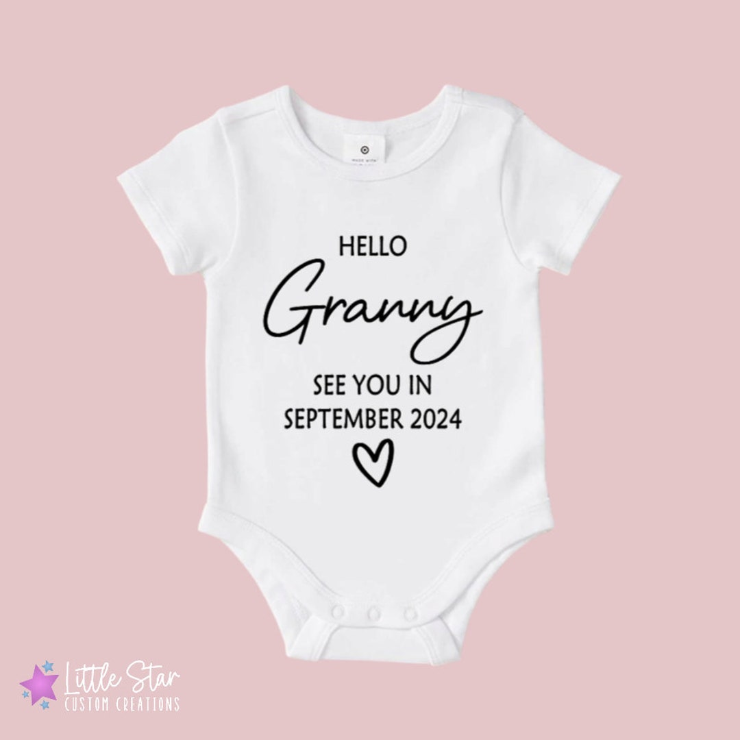 Hello Nan/pop/grandma/grandad/uncle/aunty - See You In....baby Onesie ...
