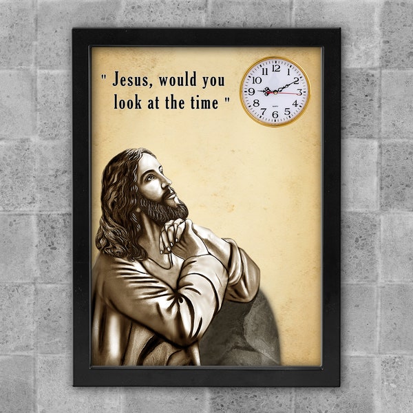 Jesus Christ Would You Look at the Time Clock - Etsy Israel