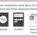 Classroom Decor Bundle Composition Book Cute Black and White Theme ...