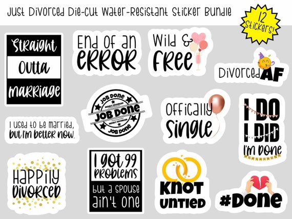 Just Divorced Die-cut Water-resistant Sticker Bundle Divorce - Etsy