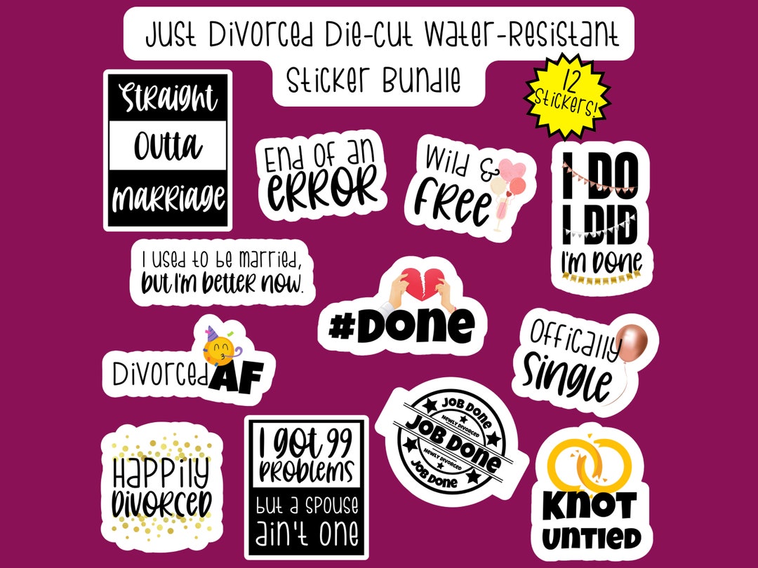 Just Divorced Die-cut Water-resistant Sticker Bundle, Divorce Sticker ...