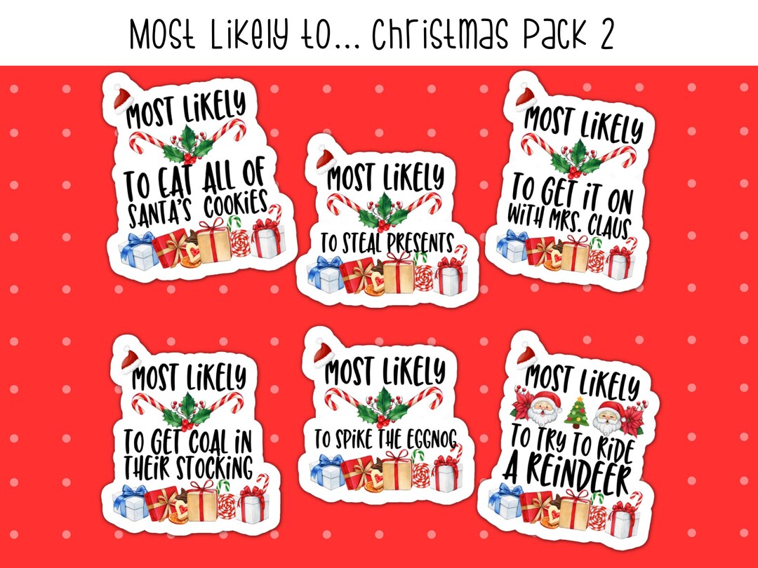 Most Likely To... Sticker Pack 2, Funny Christmas Stickers - Etsy