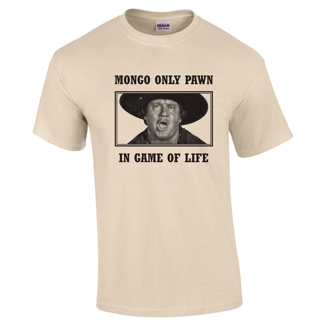 Mongo Only Pawn in Game of Life Funny 80s Movie Blazing Western Pop ...