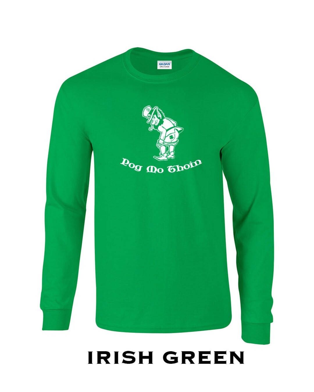 Pog Mo Thoin Mo Fo Kiss My Irish Ass Holiday Leprechaun Clover St ...