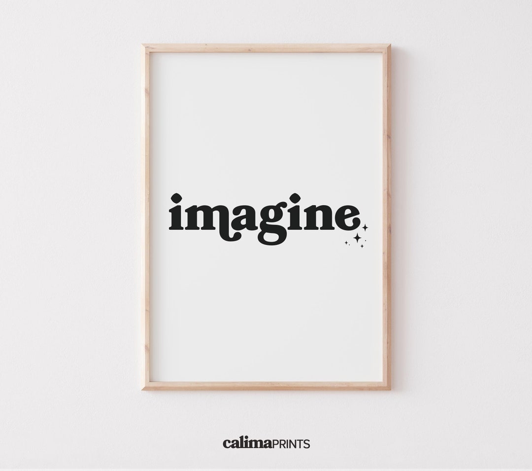 Imagine Printable Wall Art Quote Wall Art Inspiring Wall - Etsy