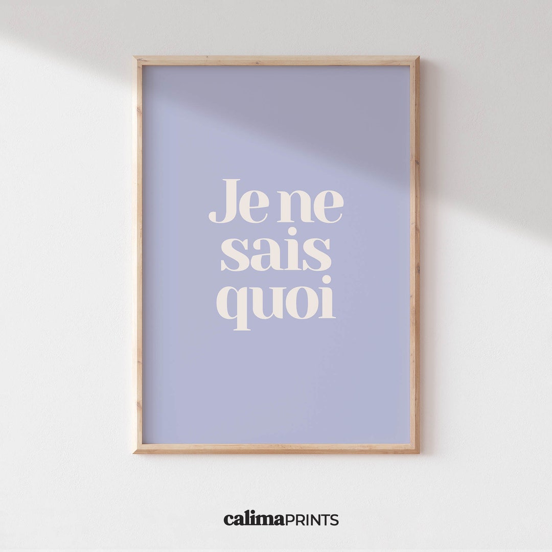Je Ne Sais Quoi Printable Wall Art | French Quote Poster | Light Blue ...