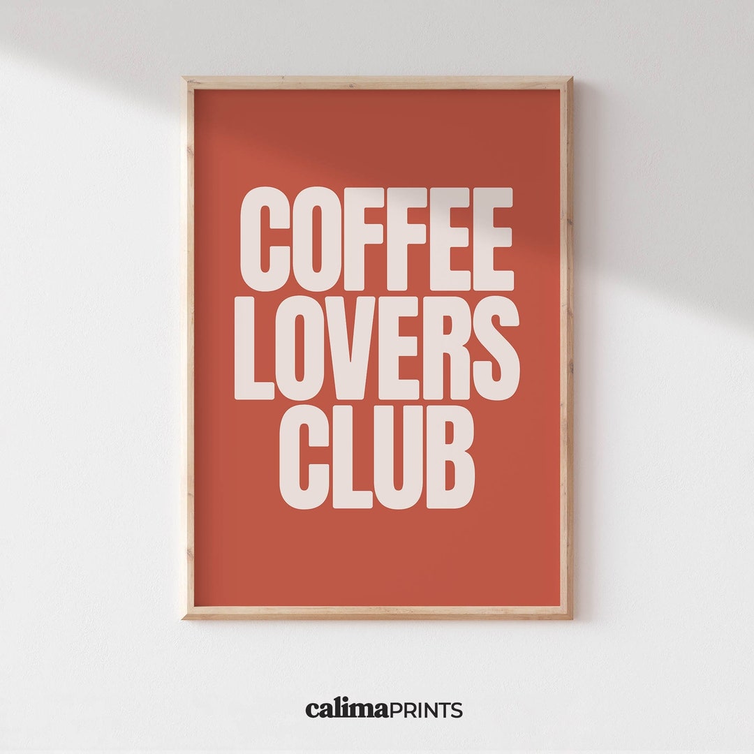 Coffee Lovers Club Printable Wall Art | Red Coffee Poster | Coffee Bar ...