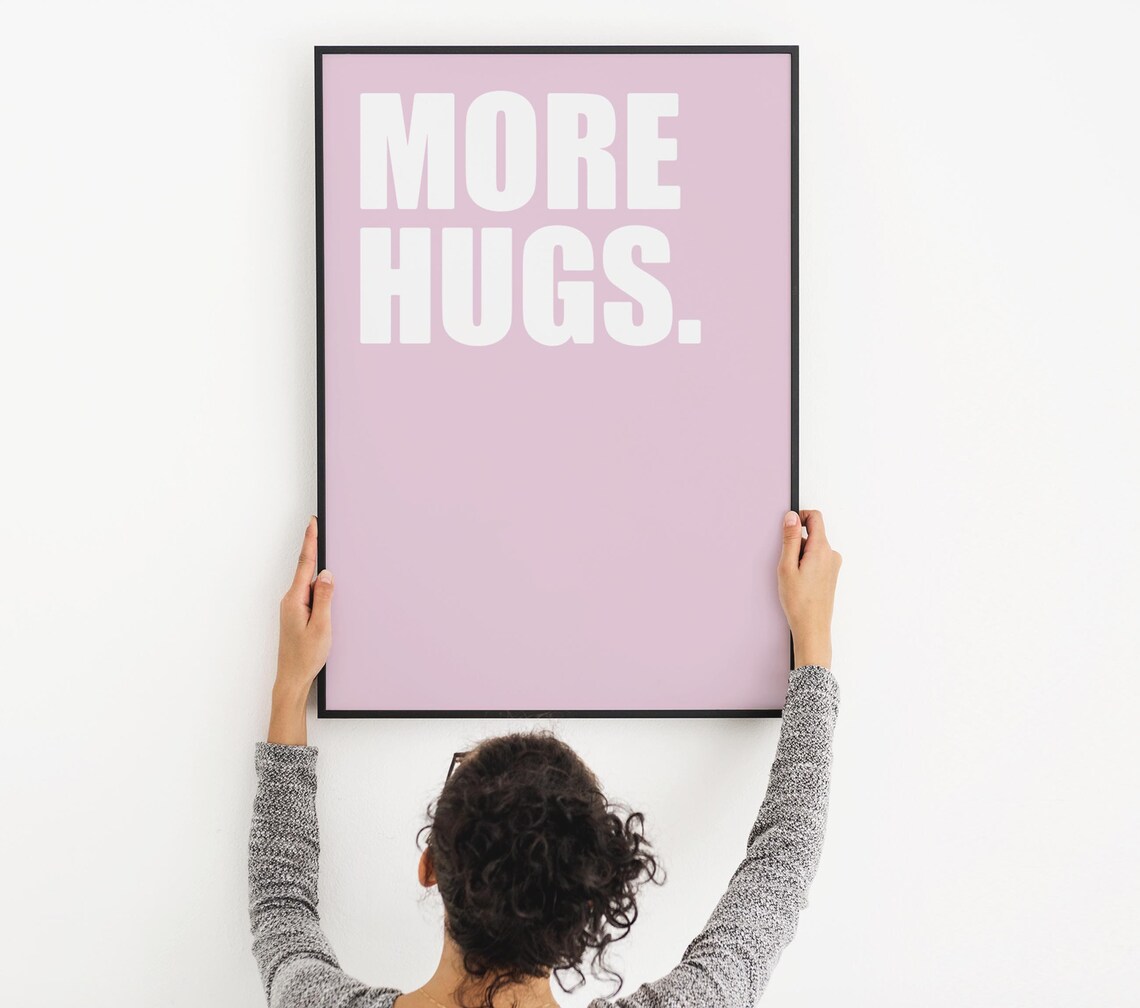 More Hugs Printable Pink Purple Wall Art | Affirmation Print | Danish ...