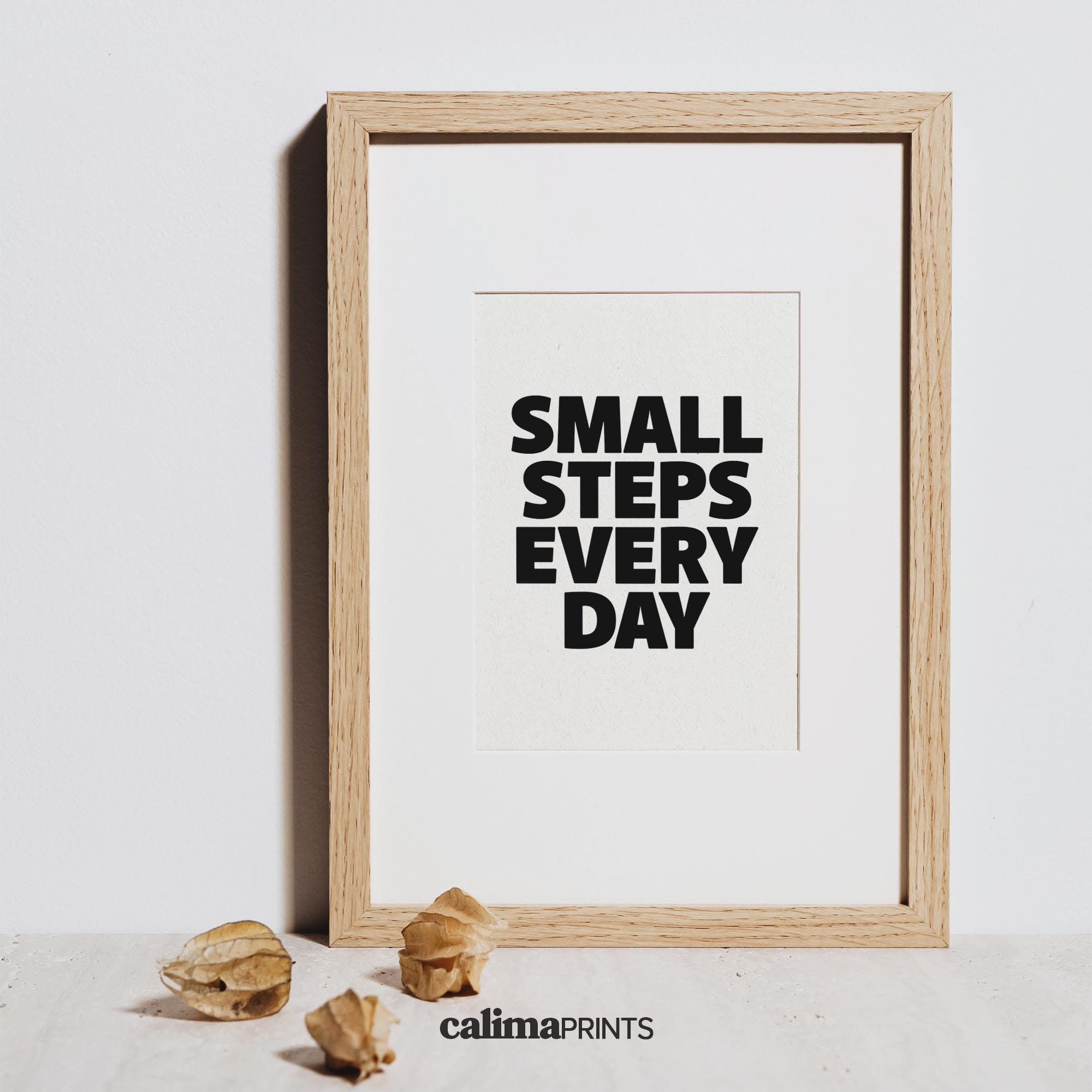 Small Steps Every Day Printable Wall Art Motivational Quote Wall Art ...