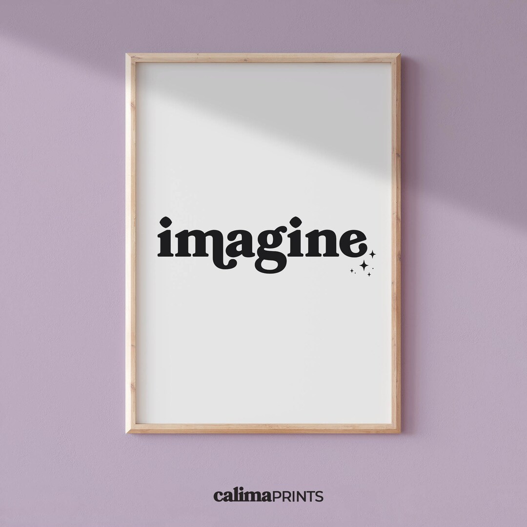 Imagine Printable Wall Art | Quote Wall Art | Inspiring Wall Art | Teen ...