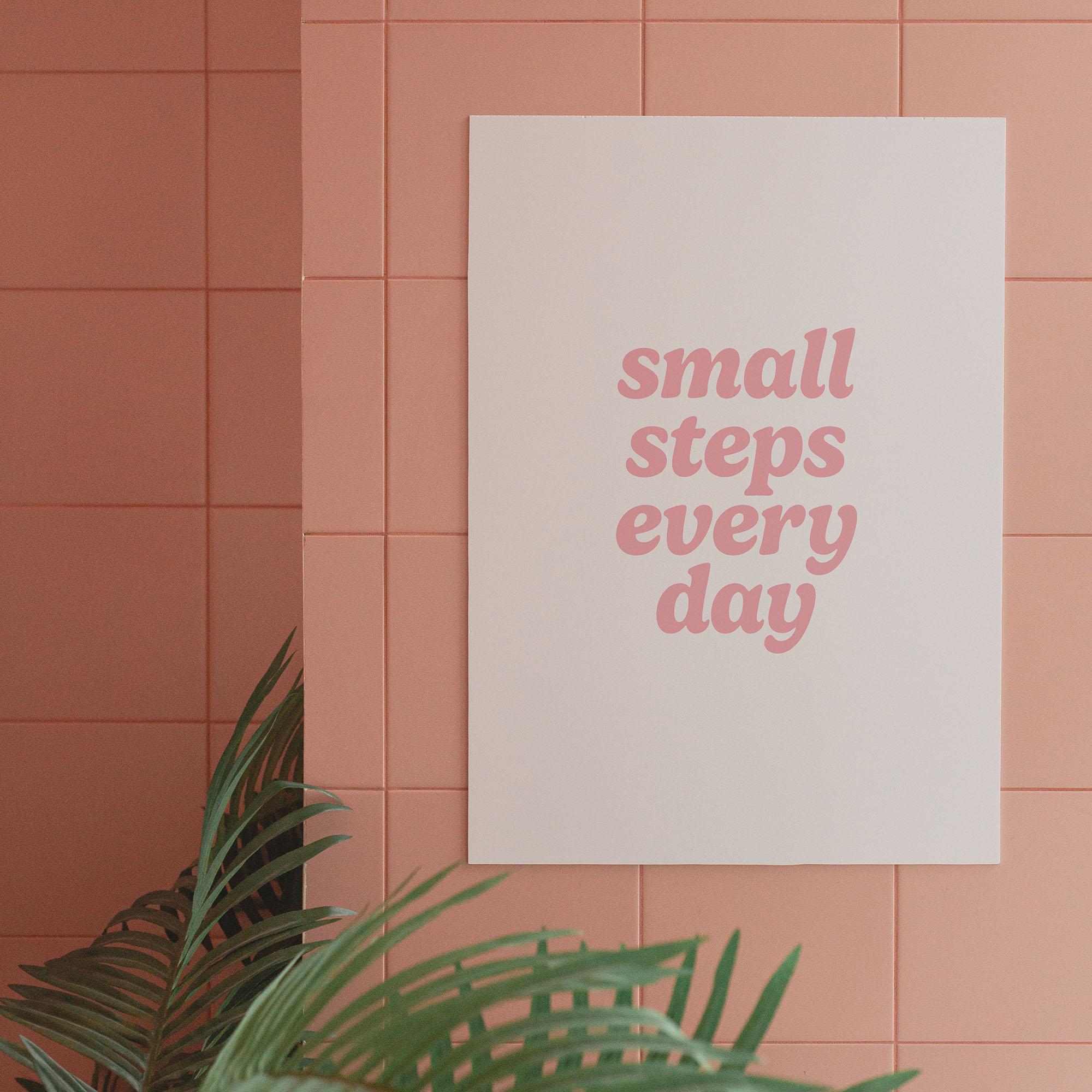 Small Steps Every Day Printable Pink Wall Art | Danish Pastel Quote ...