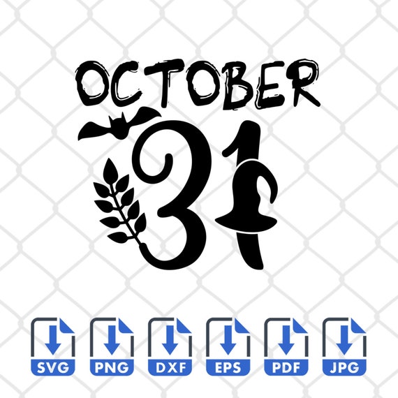 October 31 Svg and Digital Cut Files for Crafters Digital - Etsy