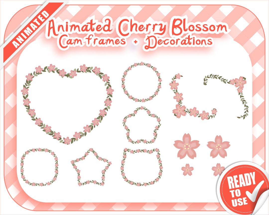 Animated Cherry Blossom CAM Frames and Decorations Pack / Twitch ...