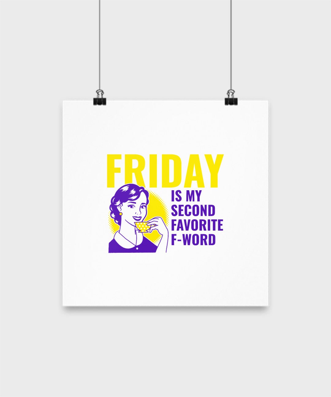 Friday Poster, F Word Cute Phrase on Poster - Etsy