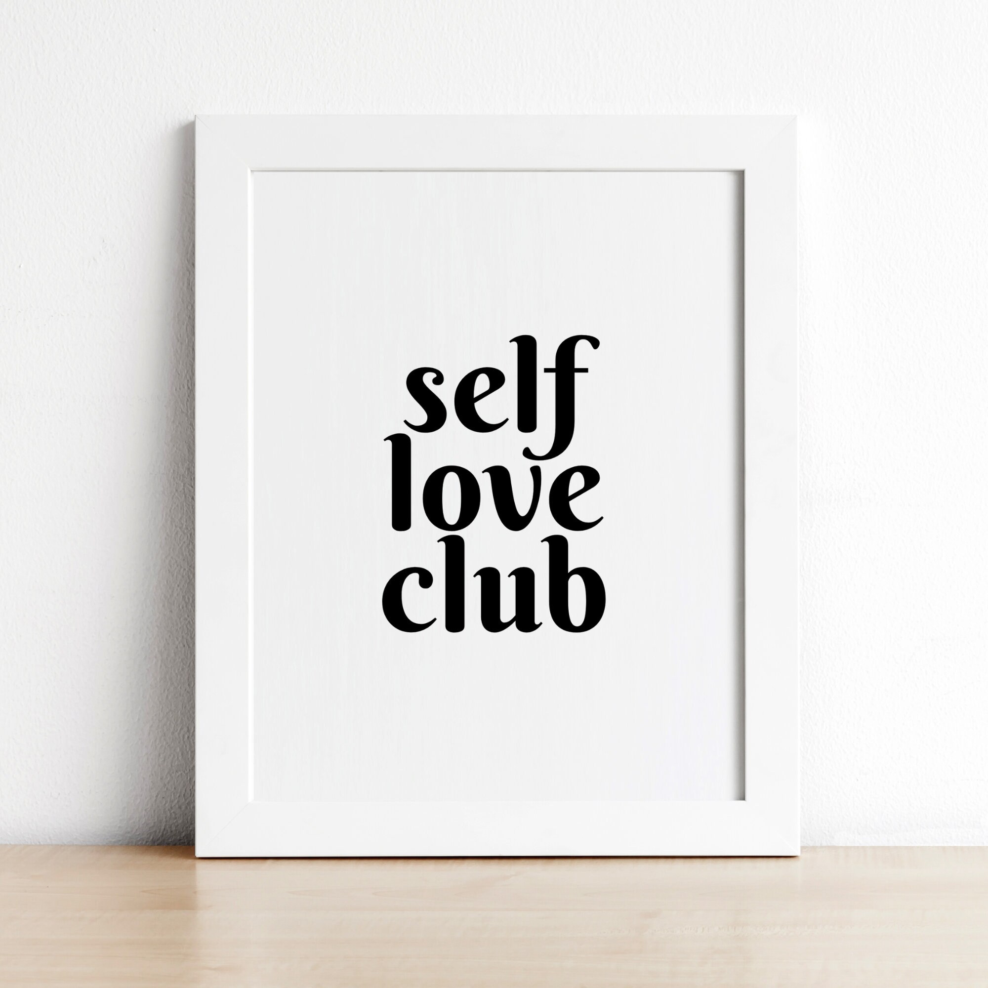 Self Love Club Sign, Digital Download, Typography Poster, Printable ...