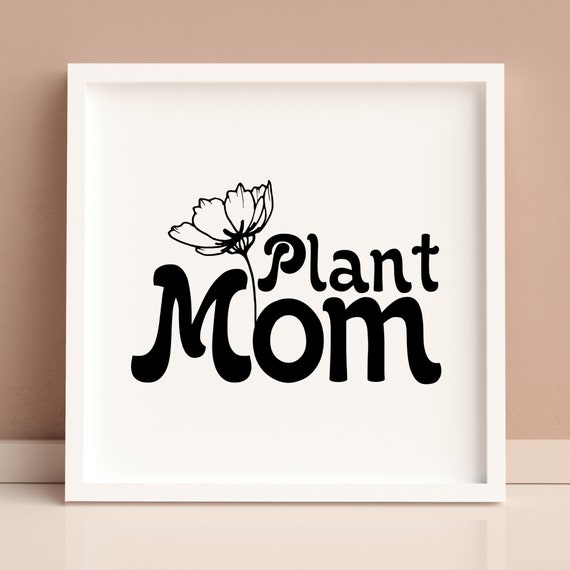 Plant Mom Printable Poster Digital Download Plant Mama - Etsy