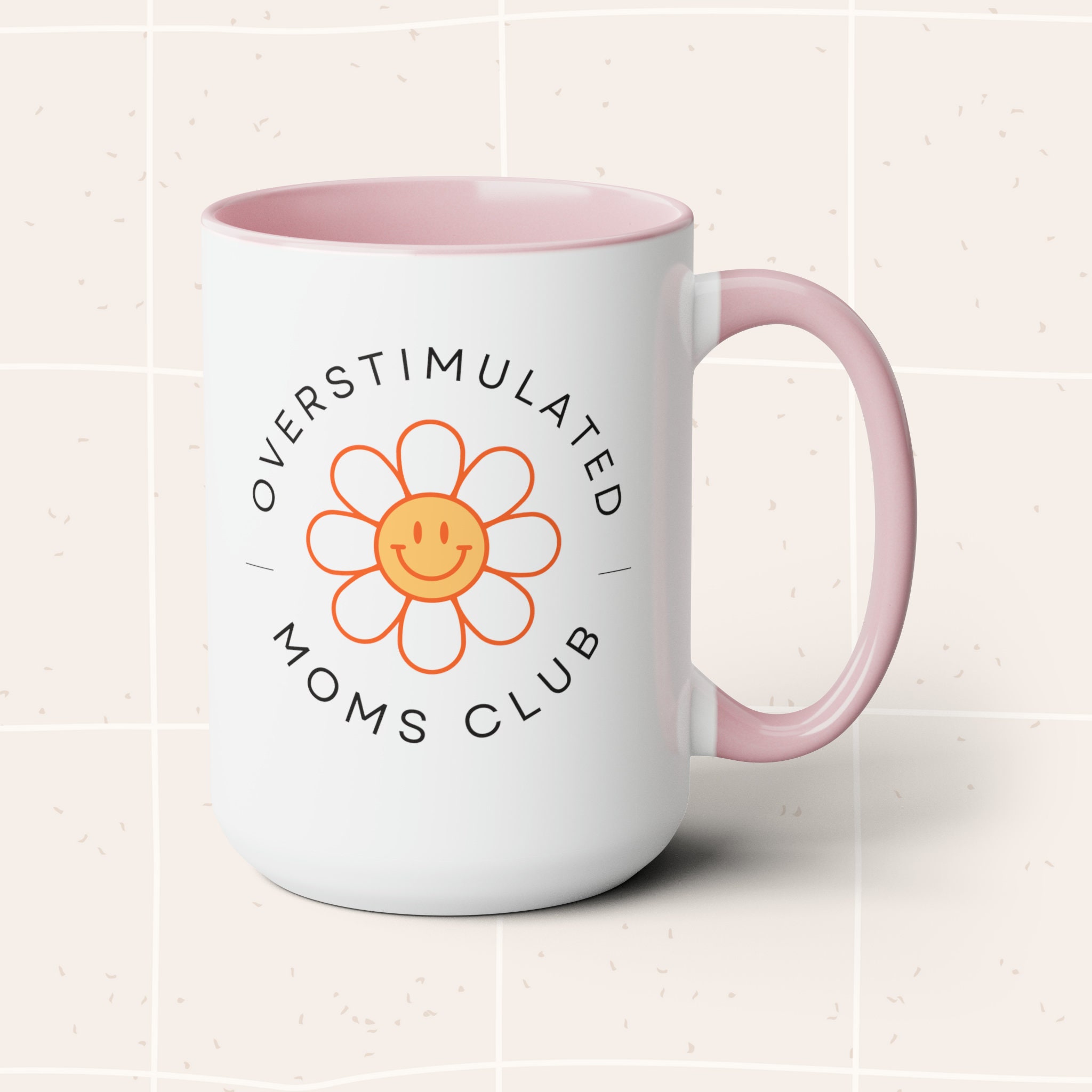 Overstimulated Mom Mug, 15oz, Gift for Her, Gift for Moms, Funny Mom ...