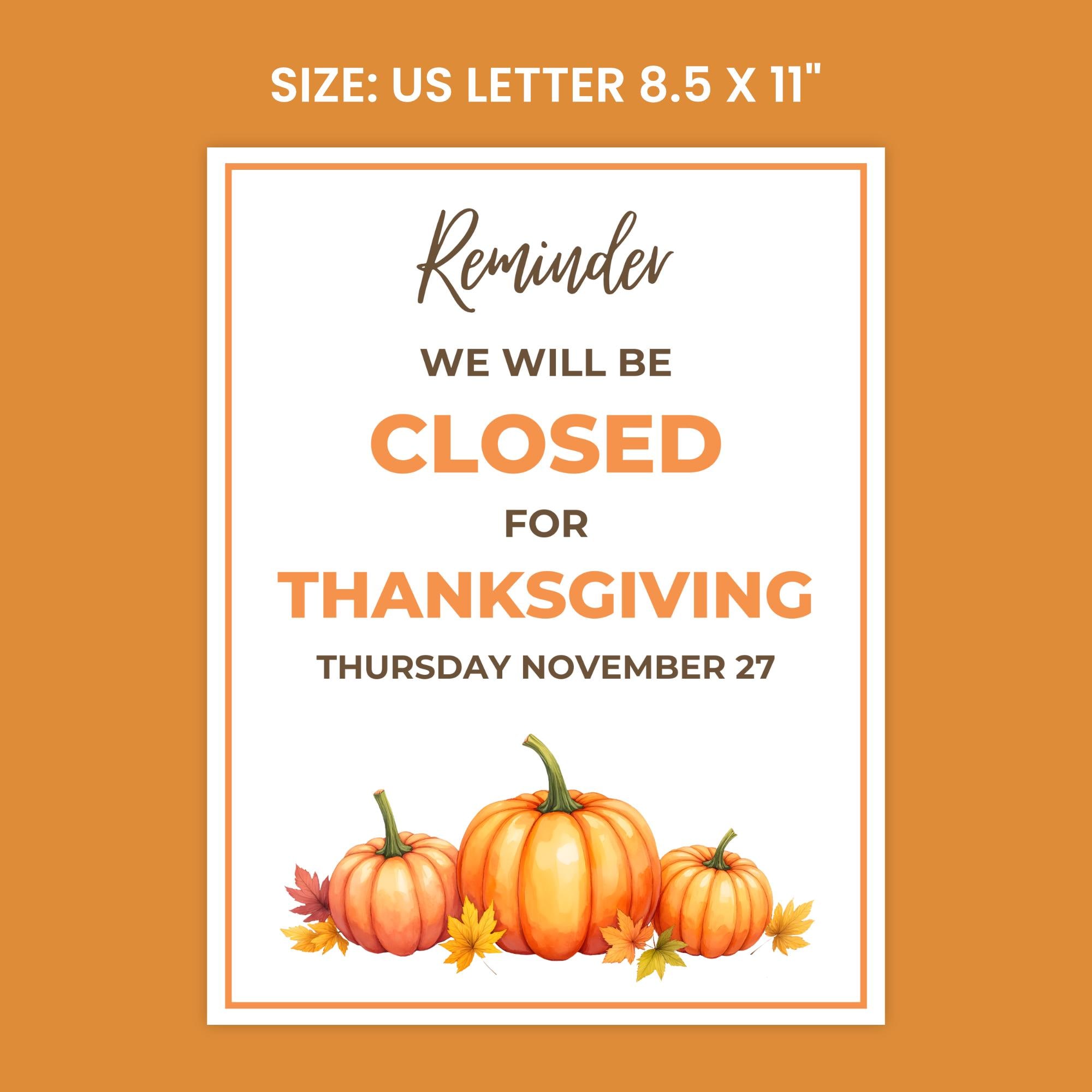 Closed for Thanksgiving Printable Sign, Thanksgiving Day Closed ...
