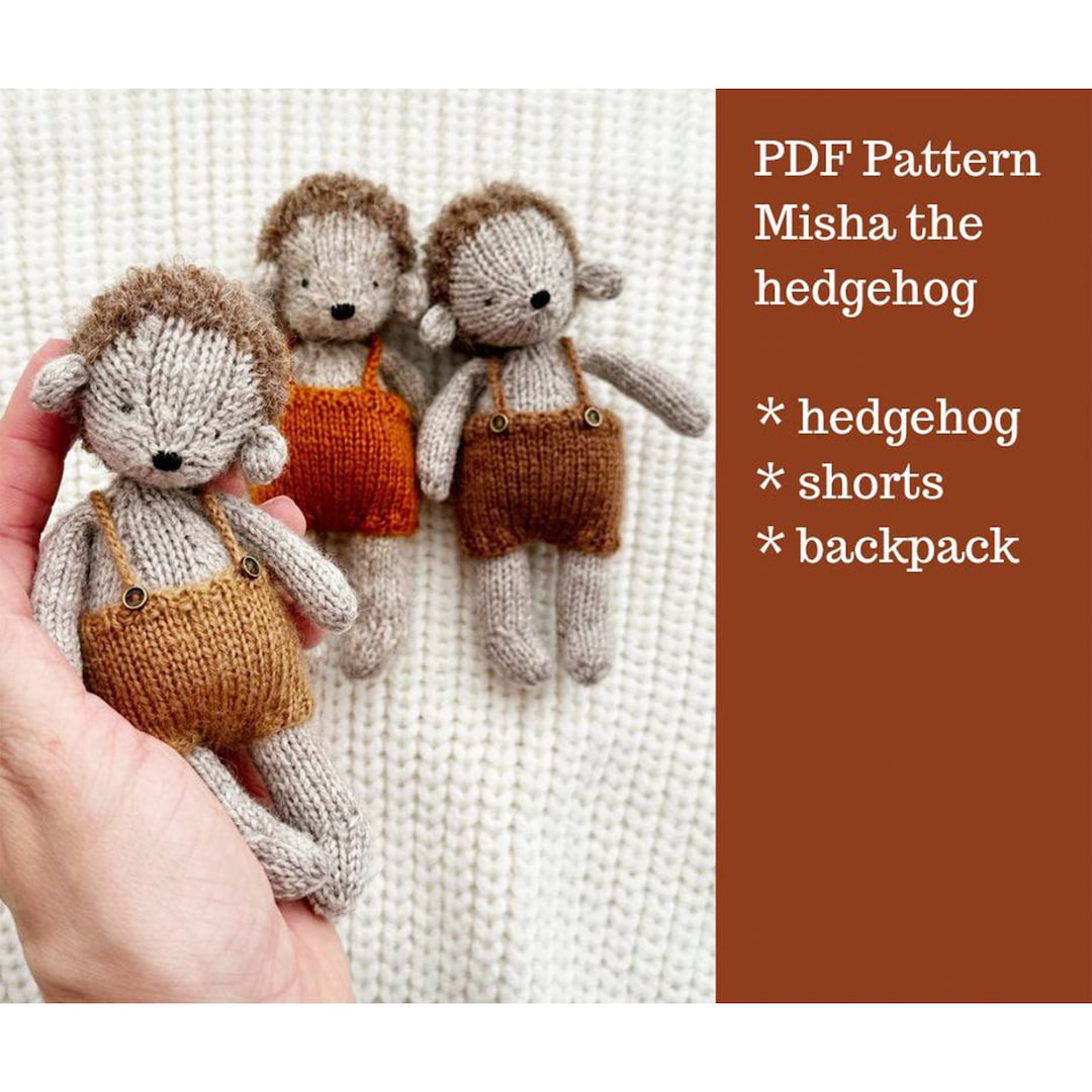 Misha the Hedgehog, Shorts, Backpack. Knitting Pattern. English and ...