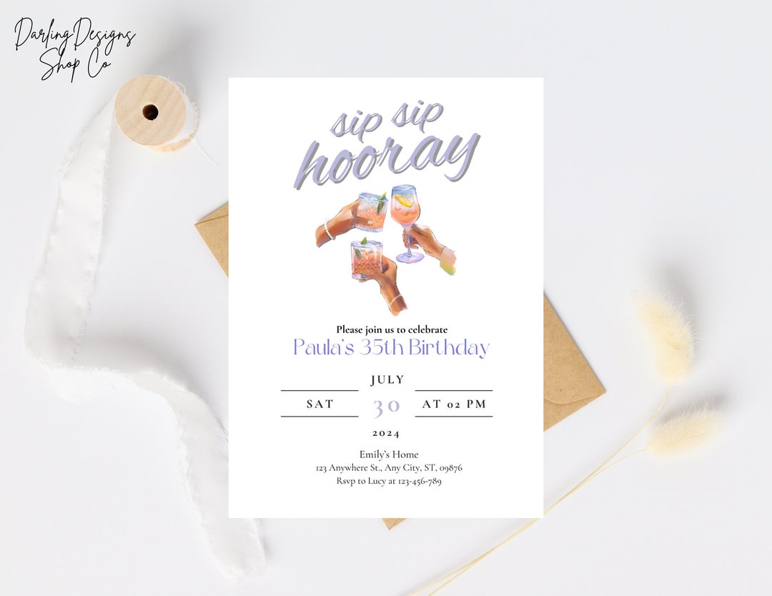 SIP SIP HOORAY Birthday Invitation Template, Adult Birthday Invitation ...