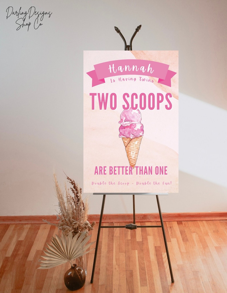 TWO SCOOPS Are Better Than One Baby Shower Sign Template, Twins Baby ...