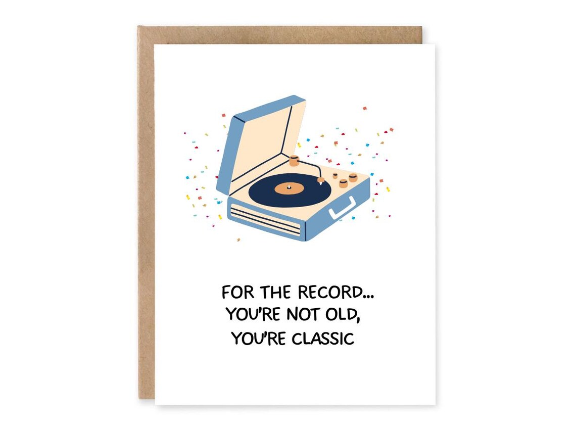Funny Record Player Birthday Card | Punny Getting Old Greeting - Etsy