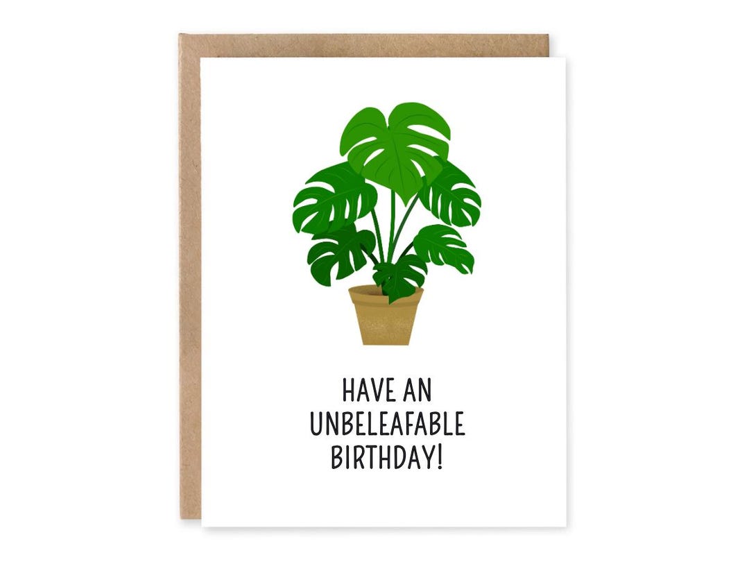 Cute Plant Birthday Card, Have an Unbeleafable Birthday, Cute Monstera ...
