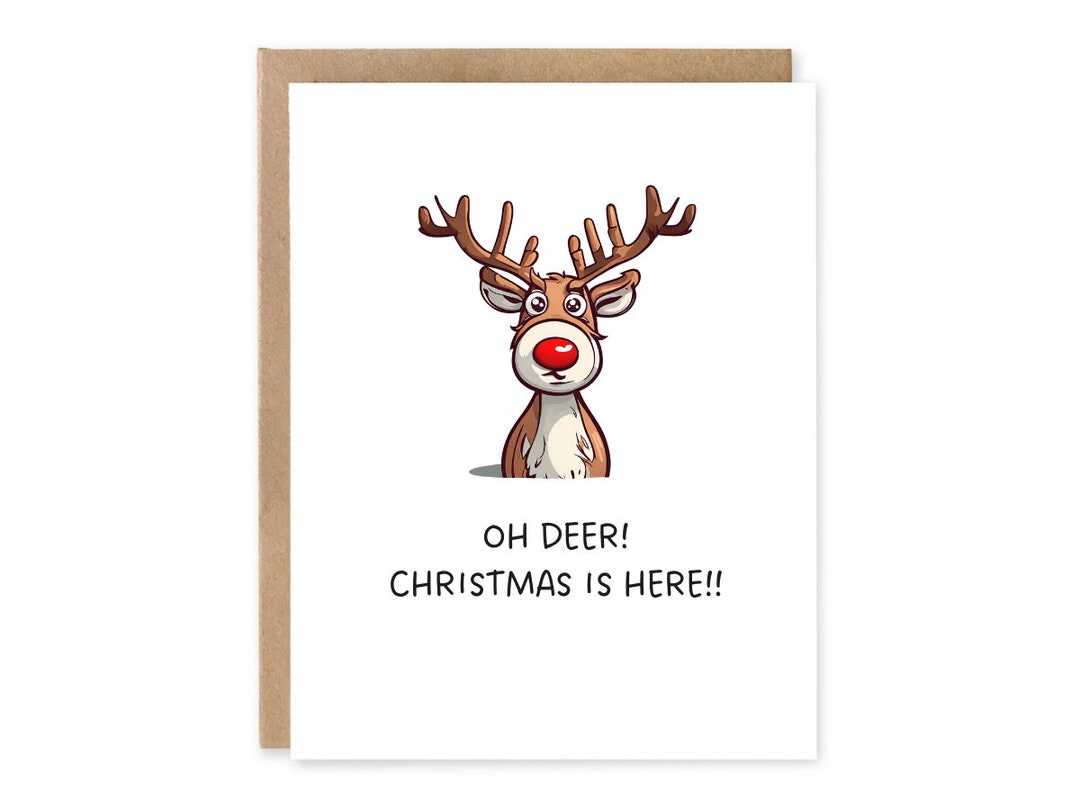 Funny and Cute Oh Reindeer Christmas Holiday Card, Oh Deer, Christmas ...