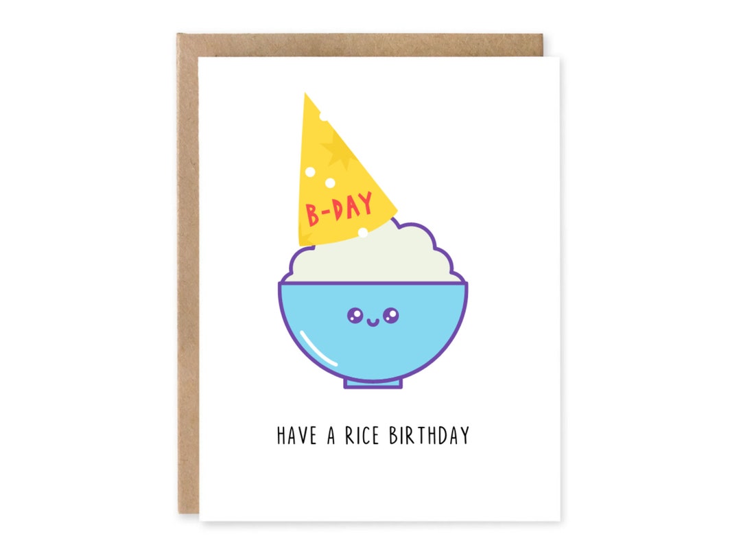 Sarcastic Birthday Card / Have a Rice Birthday / Hilarious Birthday ...