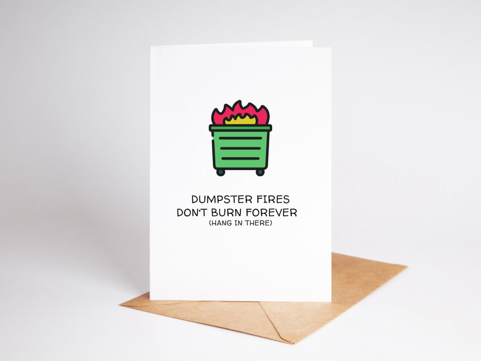 Paramedic Card / Funny Moral Support Card - Dumpster Fires Don't Burn ...