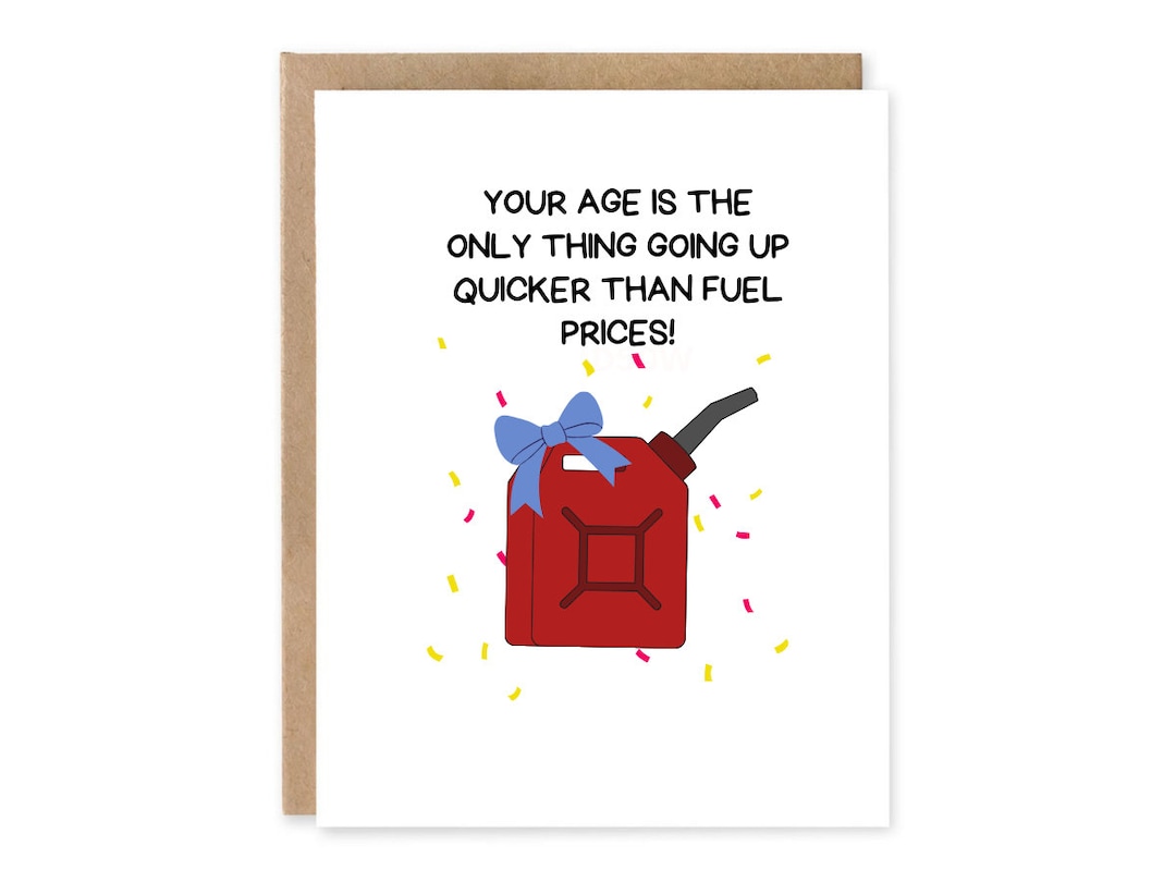 Funny Fuel Prices Birthday Card, Meme Birthday Card, Petrol Prices ...