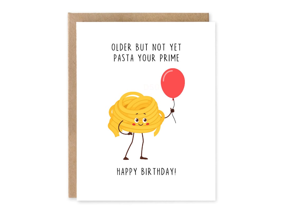 Funny Birthday Card, Happy Birthday Card, Pasta Birthday Card, Card ...