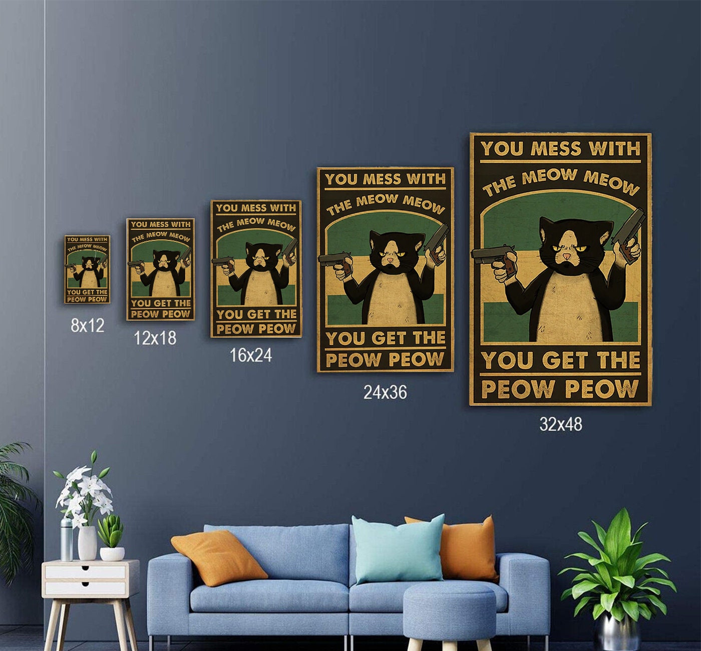You Mess With The Meow Meow Poster sold by FloralX | SKU 233683 ...