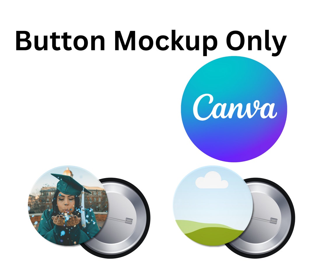 Button Canva Mock Up, Custom Button Template, Editable Canva Frame ...