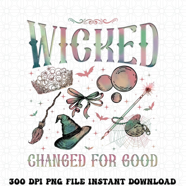 Wicked Change for Good Png, Pink and Green Design, Wicked Movie Png ...