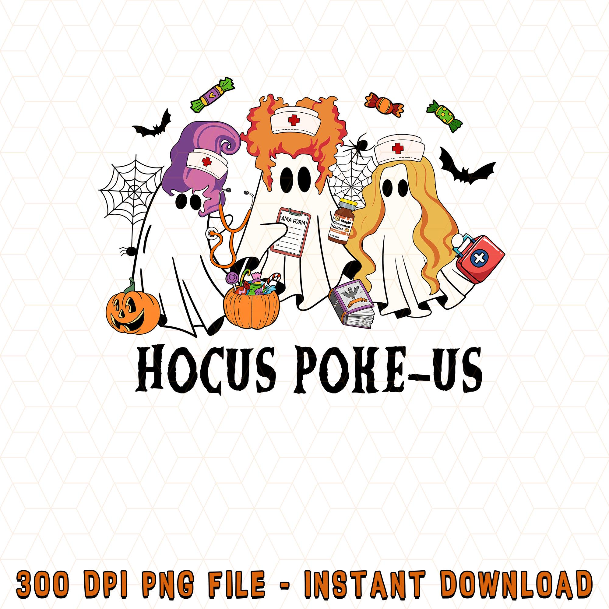 Hocus Poke-us Nurse Halloween Png, Witch Nurse Hocus Pocus Png, Halloween Nursing Png, Spooky ...