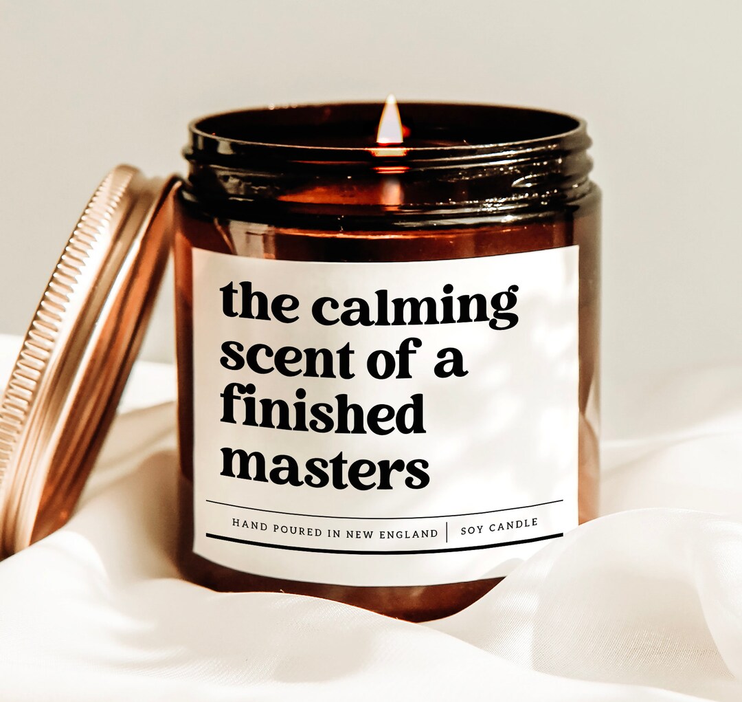 The Calming Scent of A Finished Masters Candle, Masters Degree Gift ...