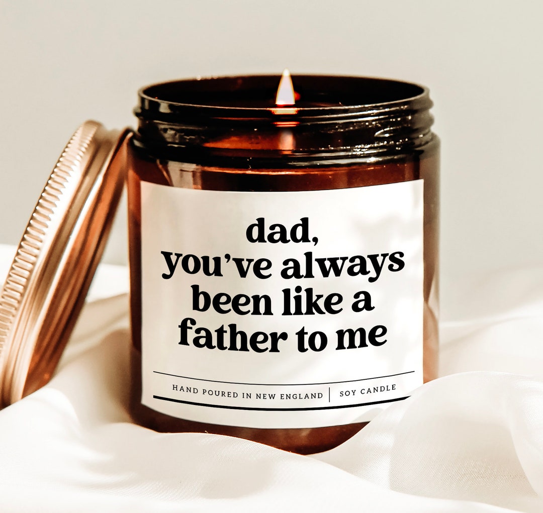 Dad, You've Always Been Like A Father to Me Candle, Step Father Candle ...