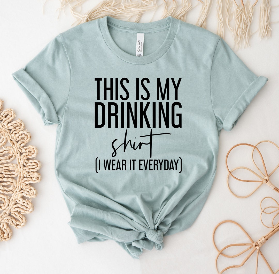 This is My Drinking T-shirt, Funny Drinking Shirt, Hungover Gift, Let's ...