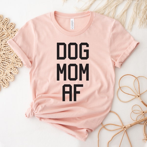Dog Mom Af Shirt - Etsy