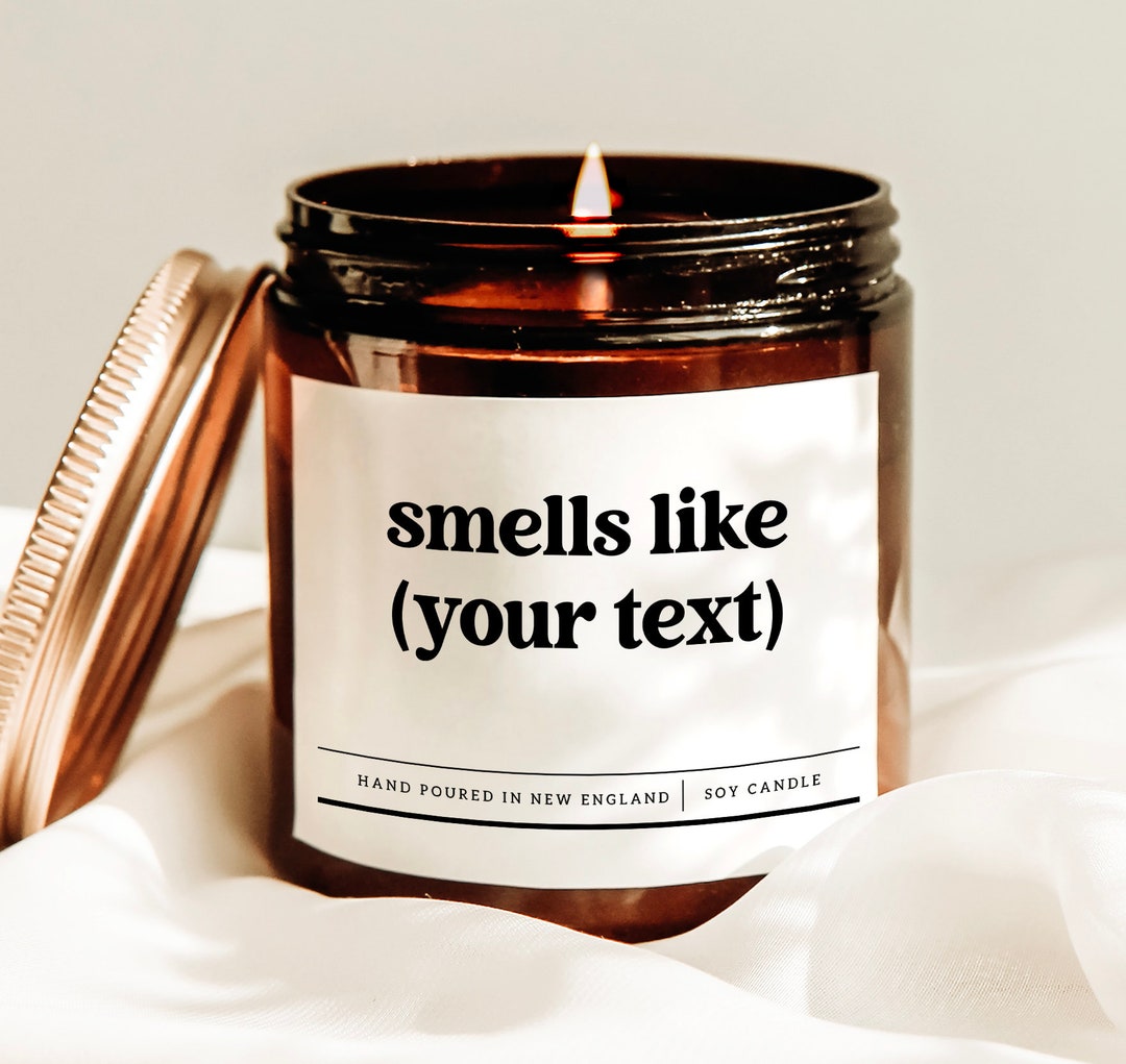 Customized Smells Like Candle, Your Text Candle, Personalized Candle ...