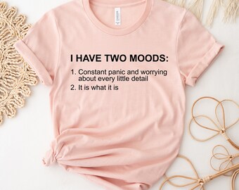 I Have Two Moods - Etsy