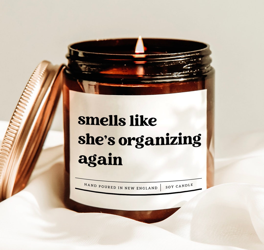 Smells Like She is Organizing Again Candle, Winter Gift, Funny Candle ...